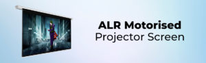 ALR Projector Screens | Ambient Light Rejecting Screens